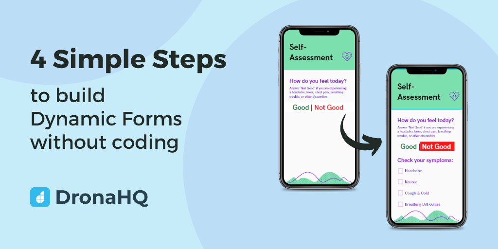4 Simple Steps to Build Dynamic Forms - DronaHQ 4 Simple Steps to Build Dynamic Forms - DronaHQ